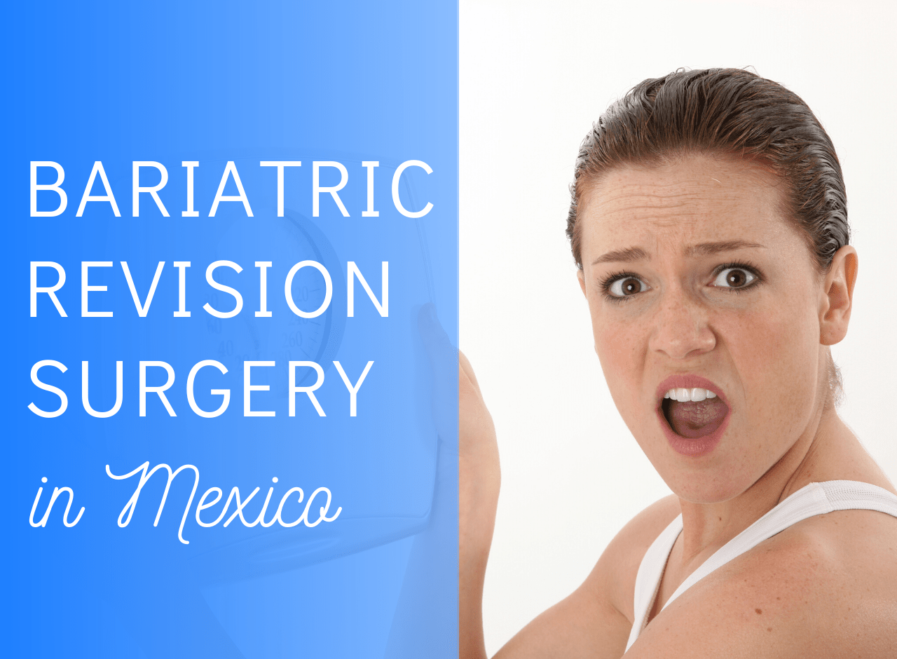 Bariatric Surgery Revisions - Tijuana Bariatrics Center - Diet & Nutrition